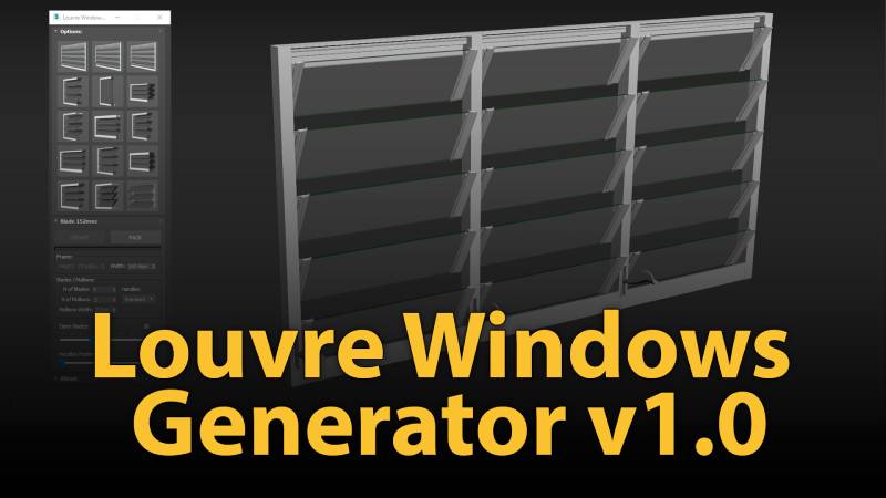 Louvre Windows Generator v1.0 - Hỏi đáp thủ thuật diễn họa 3D